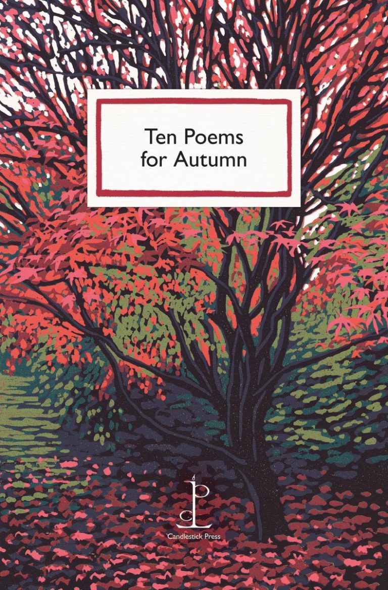 Ten Poems for Autumn – Candlestick Press – 'Instead of a card' poetry ...